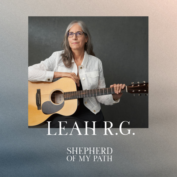 Shepherd of My Path | Leah R.G.