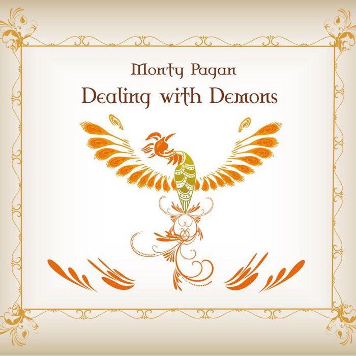 Dealing With Demons | Monty Pagan