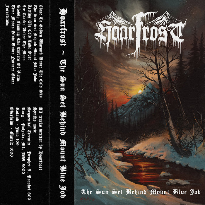 The Sun Set Behind Mount Blue Job | Hoarfrost | Ancient King Records