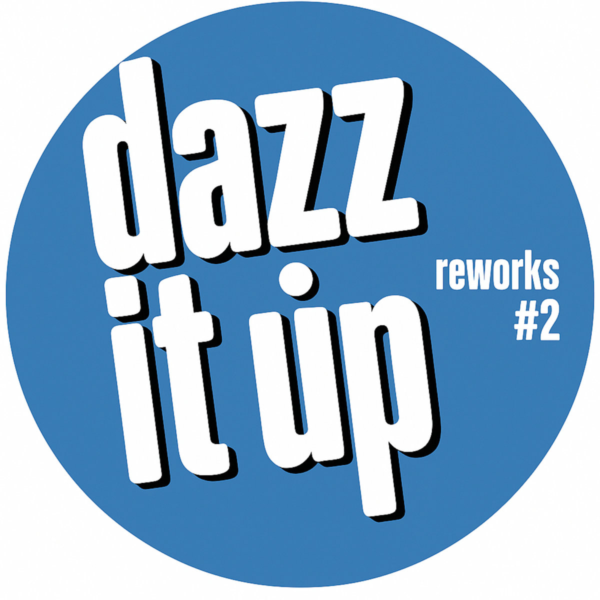 Dazz It Up! Reworks Vol. 2 | Delfonic