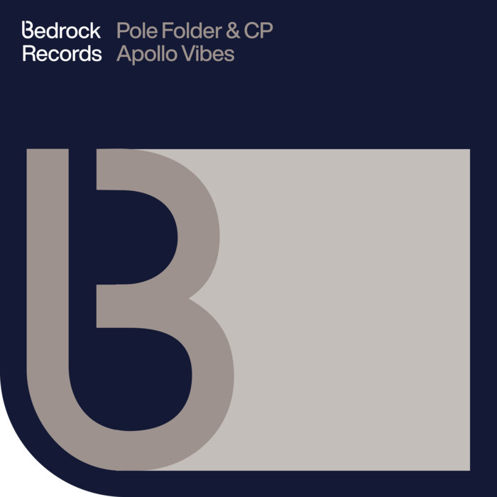 Pole Folder & CP - Apollo Vibes | Pole Folder & CP | Bedrock Records