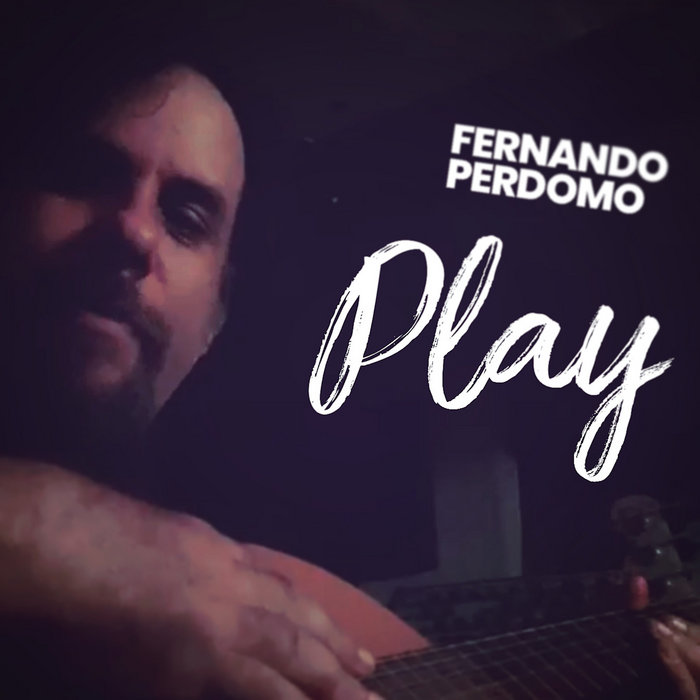 Play | Fernando Perdomo