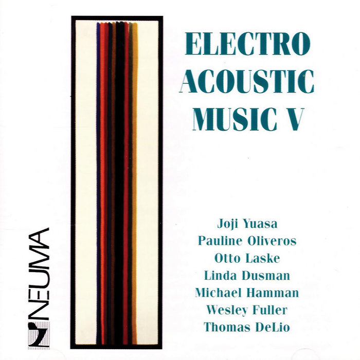 Electro Acoustic Music V | Neuma Records