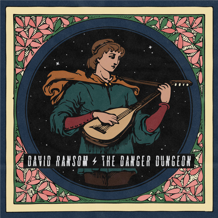 The Danger Dungeon | David Ransom | Matthew Reynolds