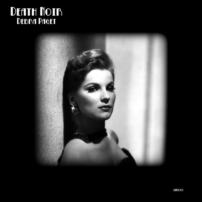 Debra Paget | Death Noir