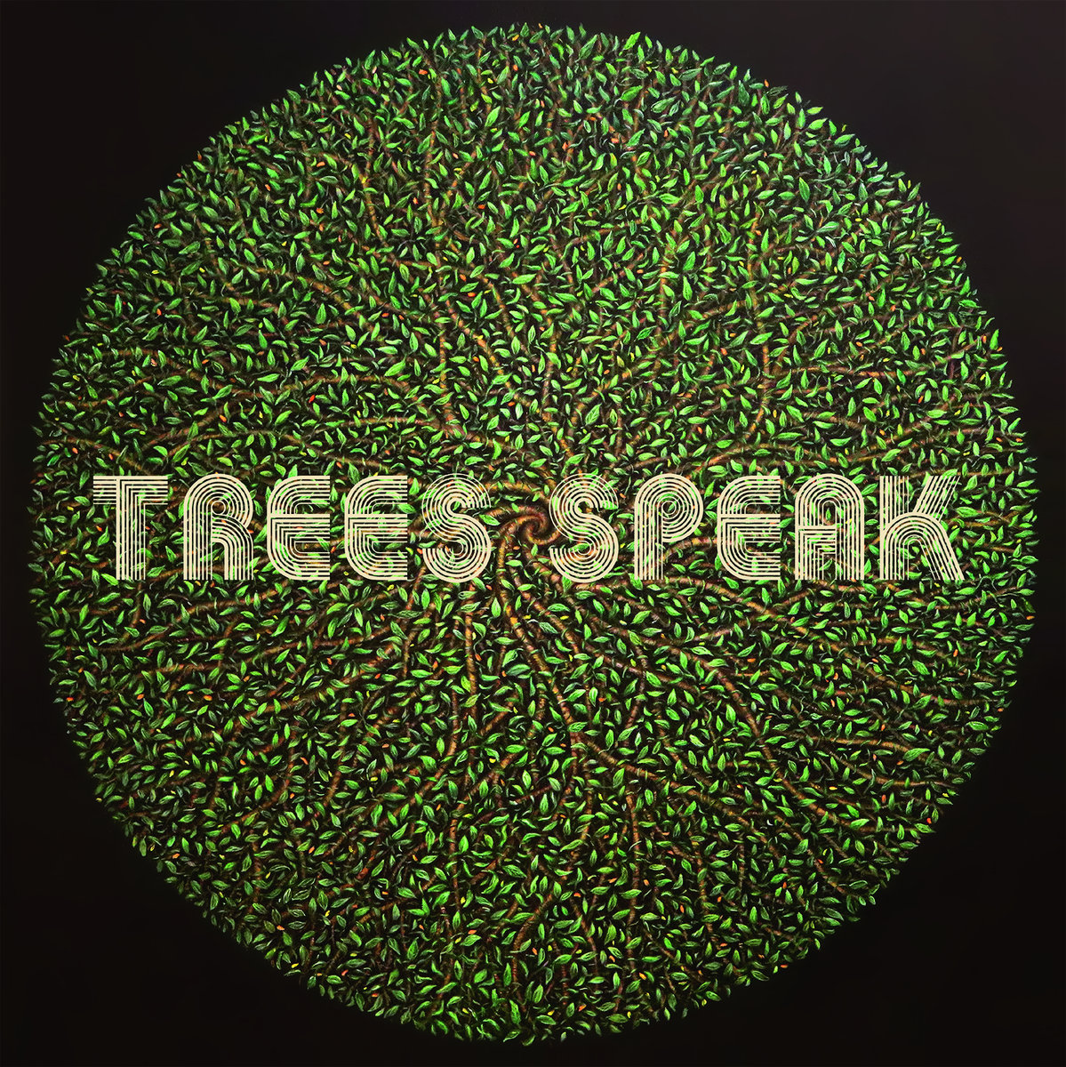 Trees Speak | Trees Speak | Cinedelic