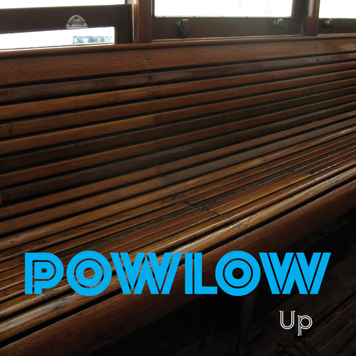 Up EP | Powlow
