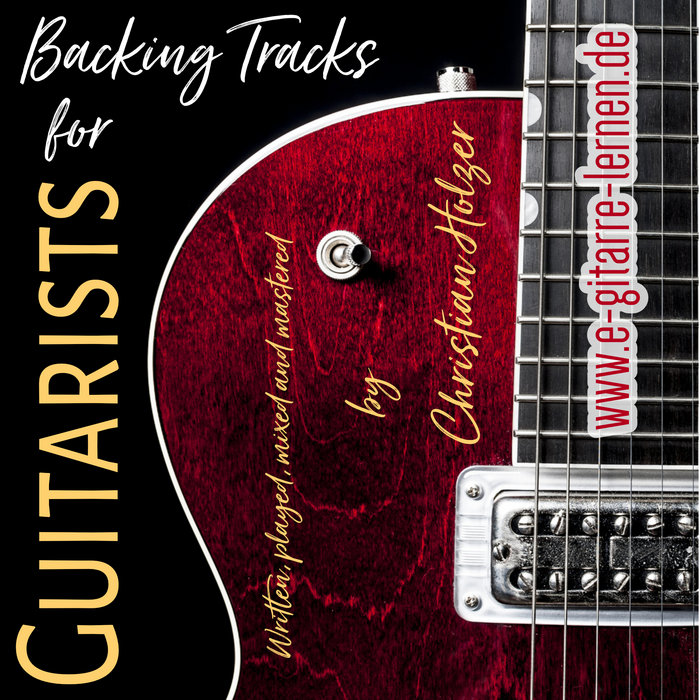 Backing Tracks for Guitarists | Christian Holzer