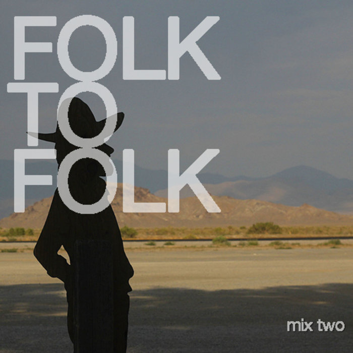 folk to folk compilation two | folk to folk