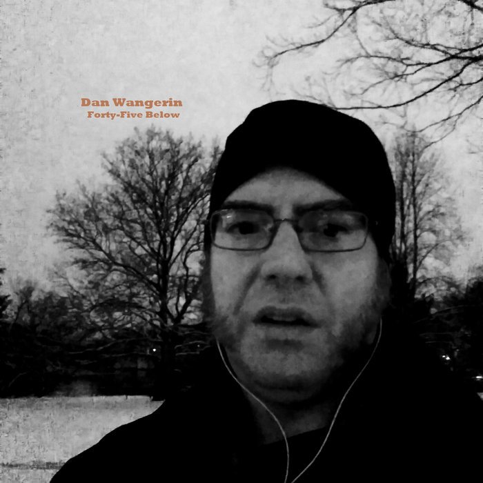Forty-Five Below | Dan Wangerin