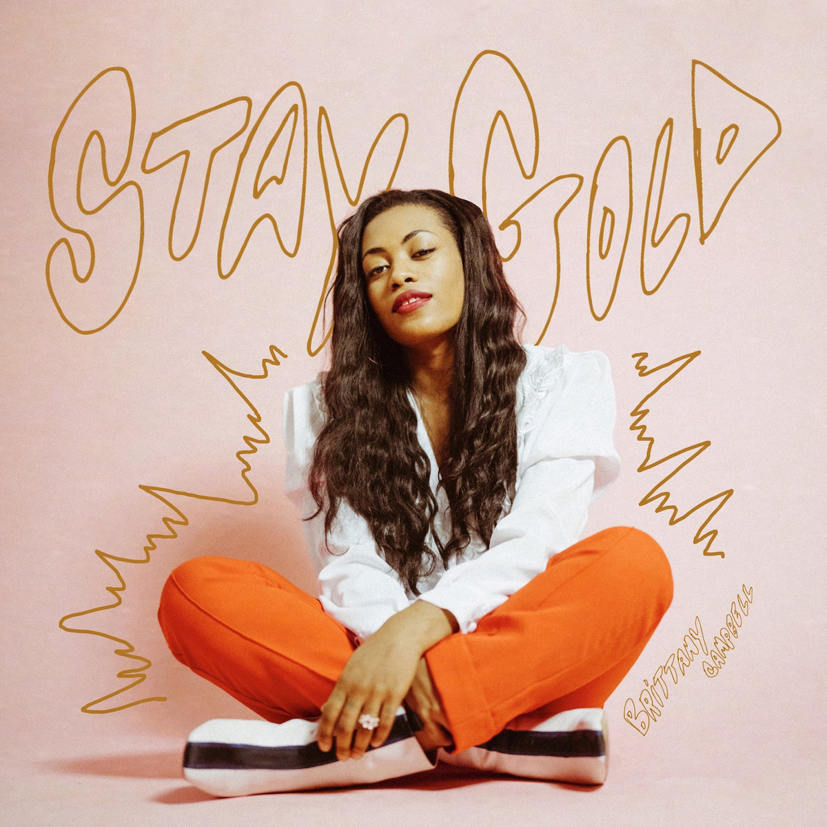 Stay Gold | Brittany Campbell