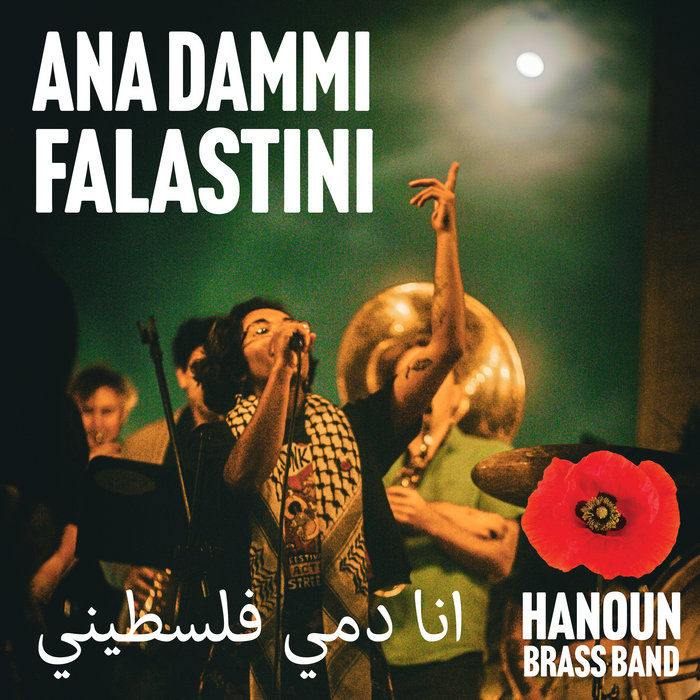 Ana Dammi Falastini | Hanoun Brass Band
