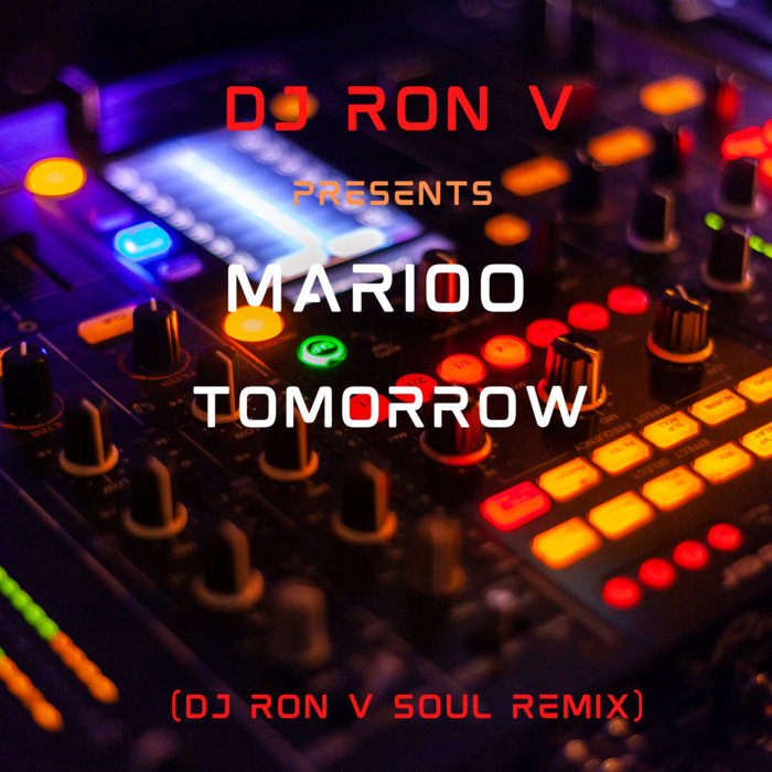 Marioo - Tomorrow (DJ Ron V Soul Remix) | DJ Ron V