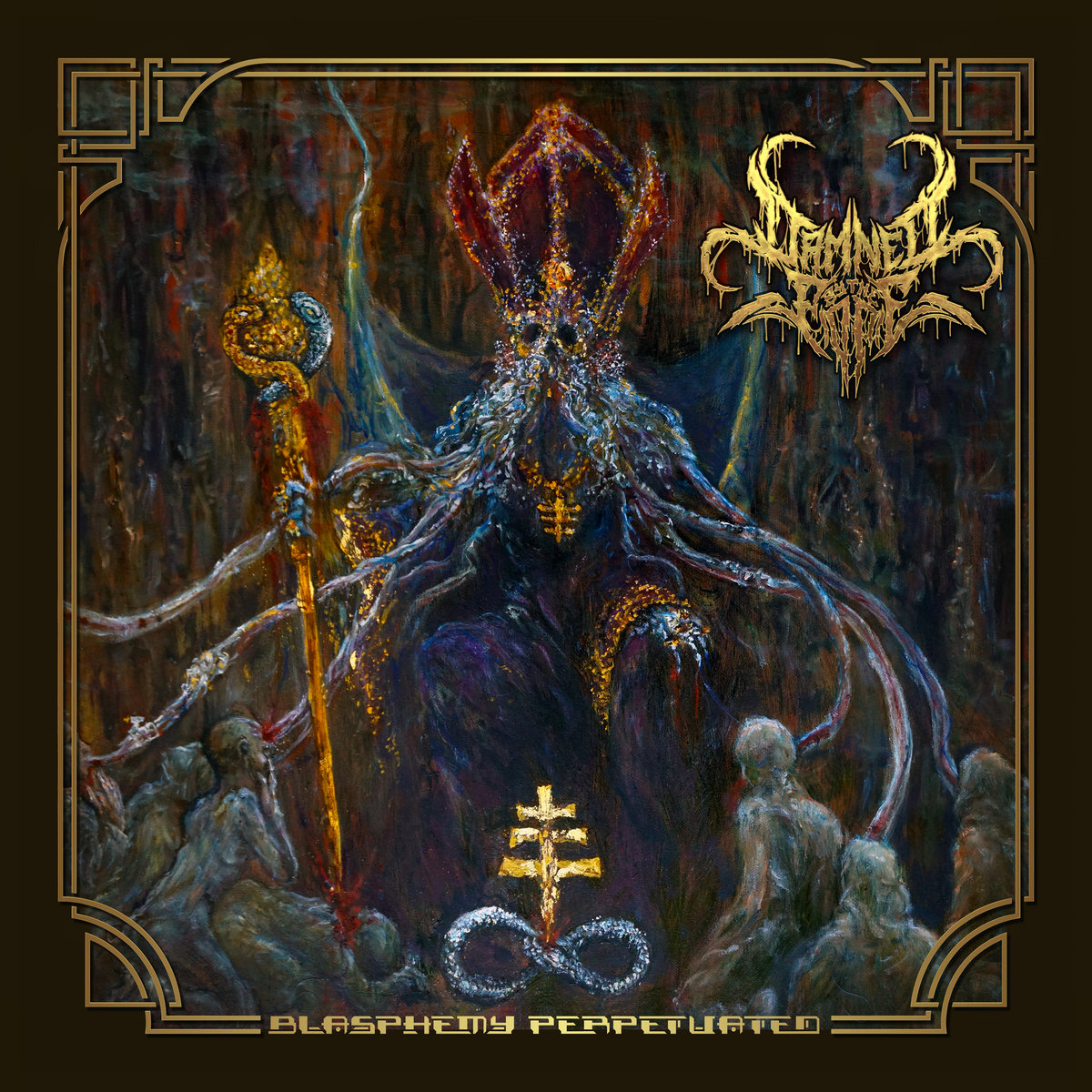 Blasphemy Perpetuated | Damned By The Pope