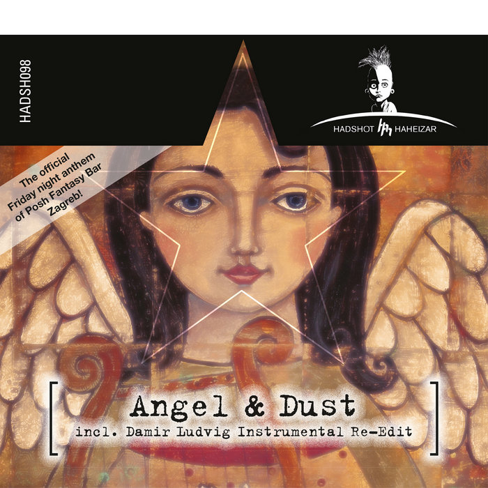 Angel Dust | Angel & Dust | Hadshot Haheizar