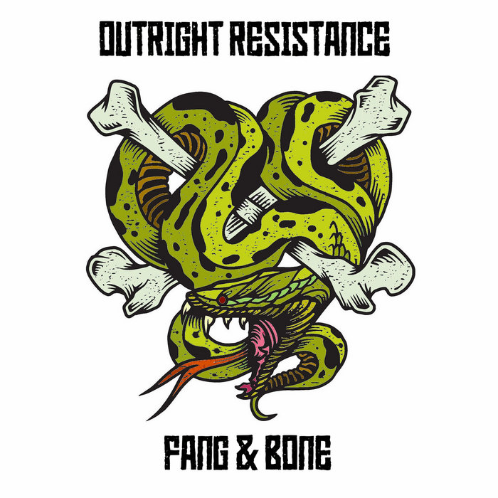 Fang & Bone | Outright Resistance