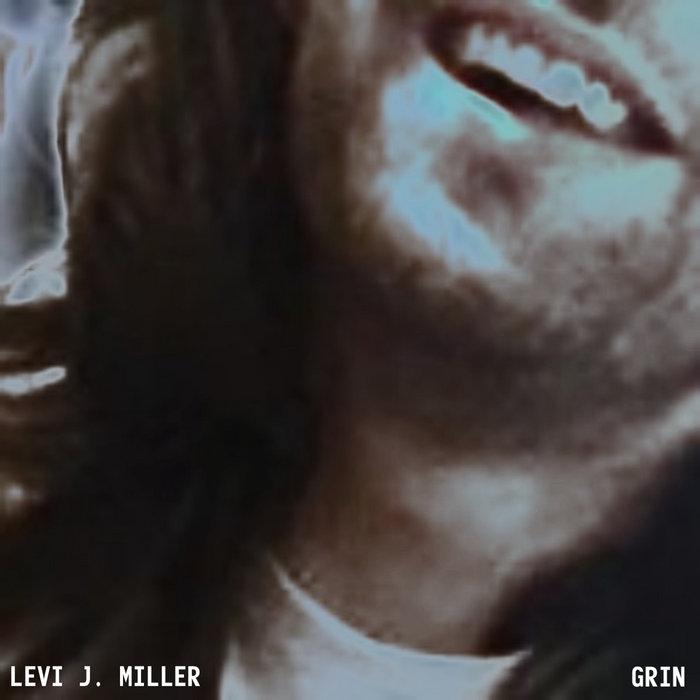 GRIN | Levi J. Miller
