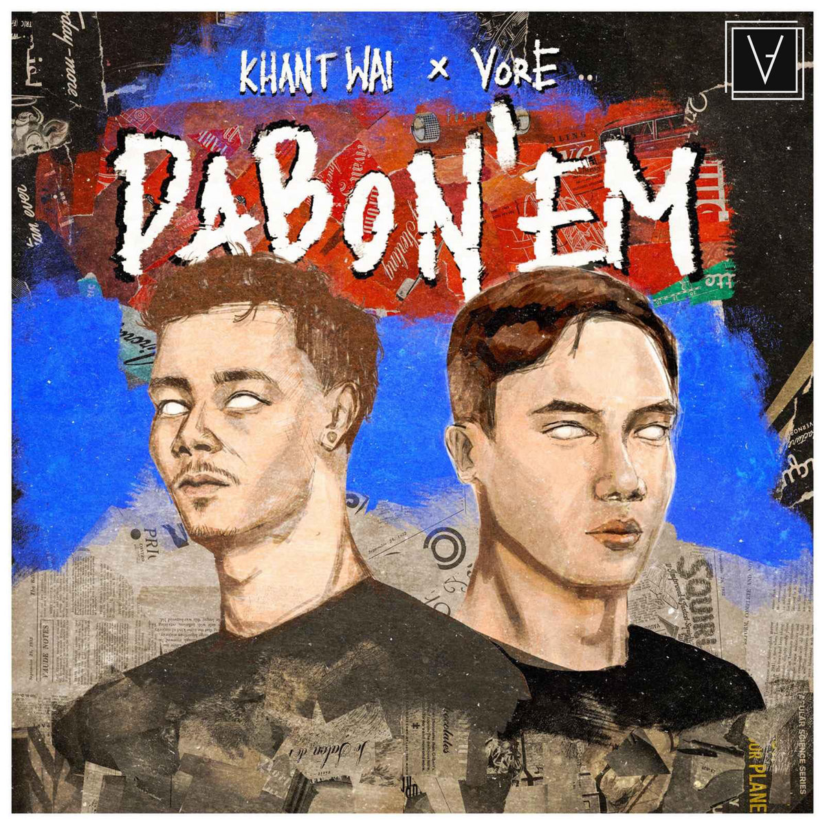 Dabon'em | Khant Wai x VorE | Viscettan