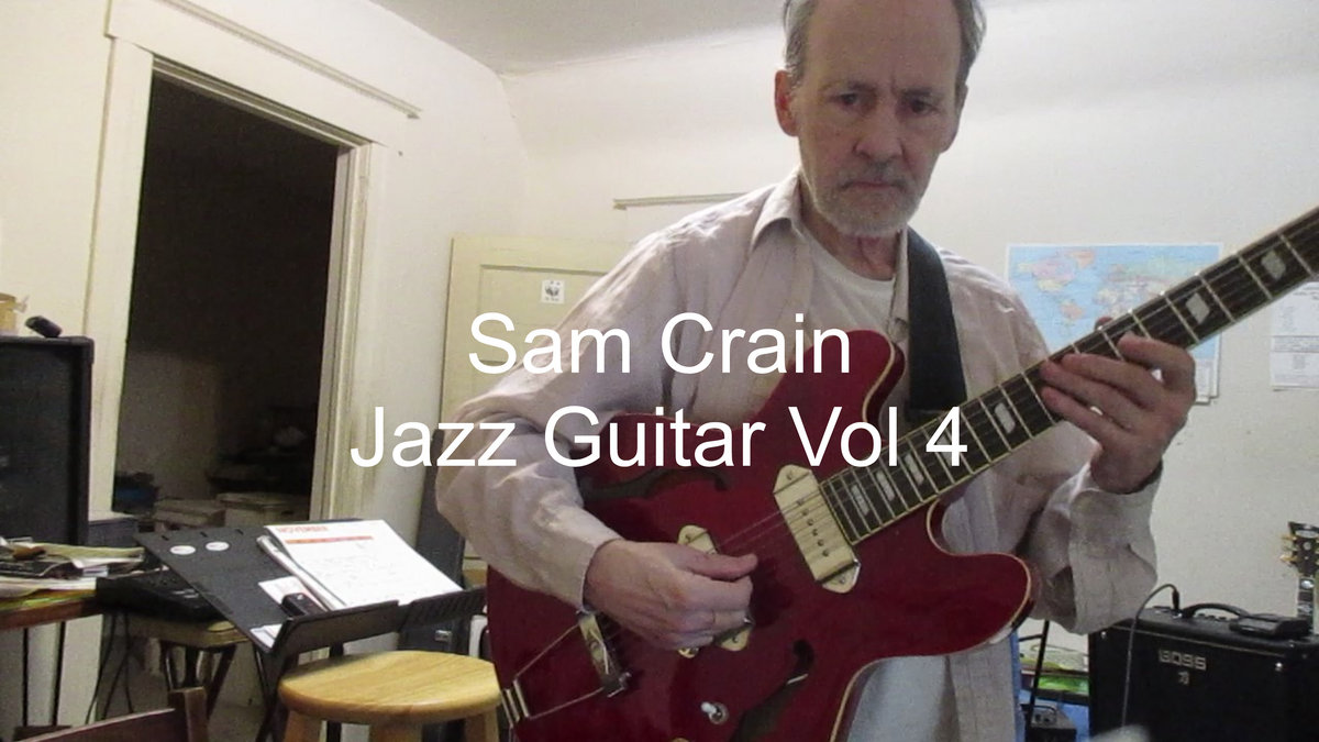 Jazz Guitar Vol 4 | Sam Crain