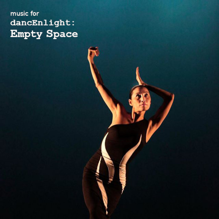 dancEnlight — Empty Space | Jason "Louis XIV" Smeltzer | Nefarious ...