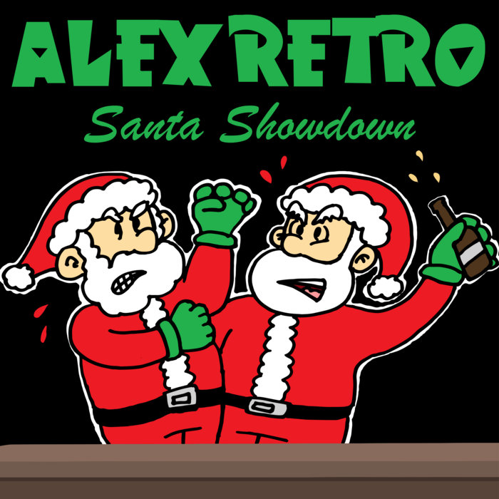 Santa Showdown [Single] | Alex Retro