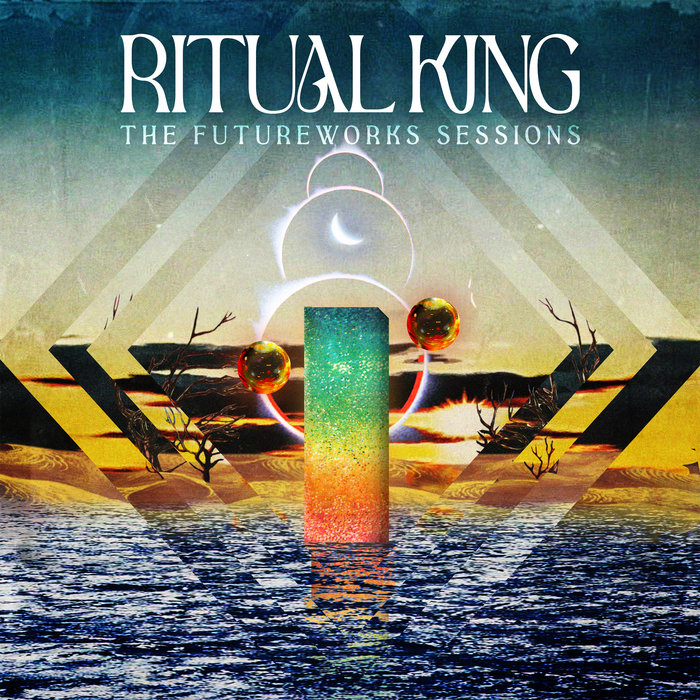 The Futureworks Sessions | Ritual King