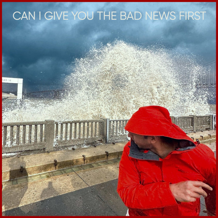 Can I Give You the Bad News First | 20th Century Fucks