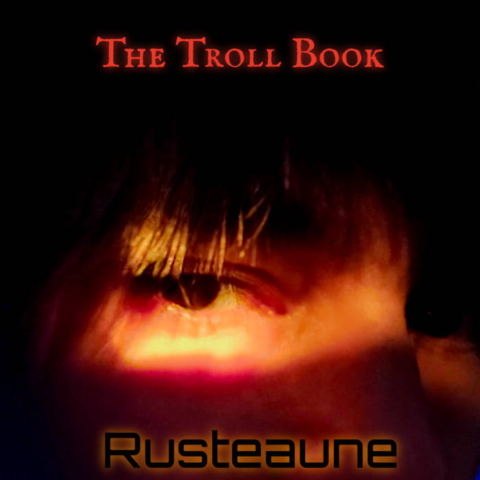 The Troll Book | Rusteaune