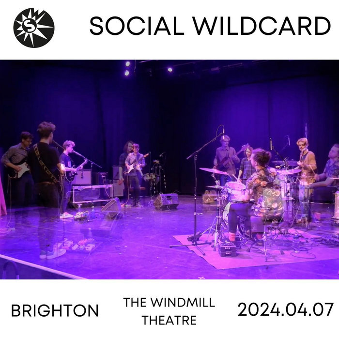 The Windmill Theatre, Brighton, 2024.04.07 | Social Wildcard