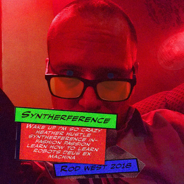 Syntherference | Rod West