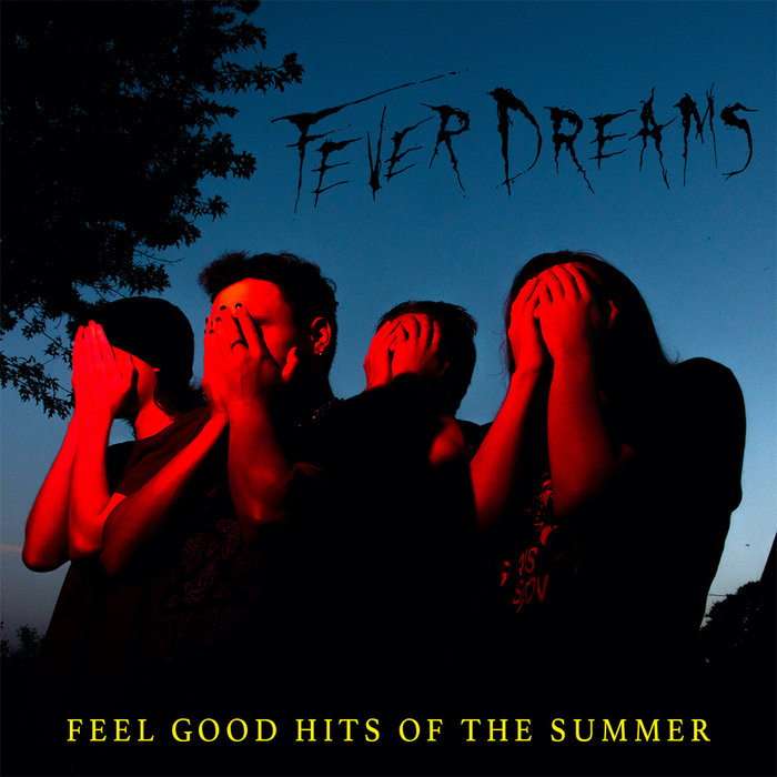 Feel Good Hits Of The Summer | Fever Dreams