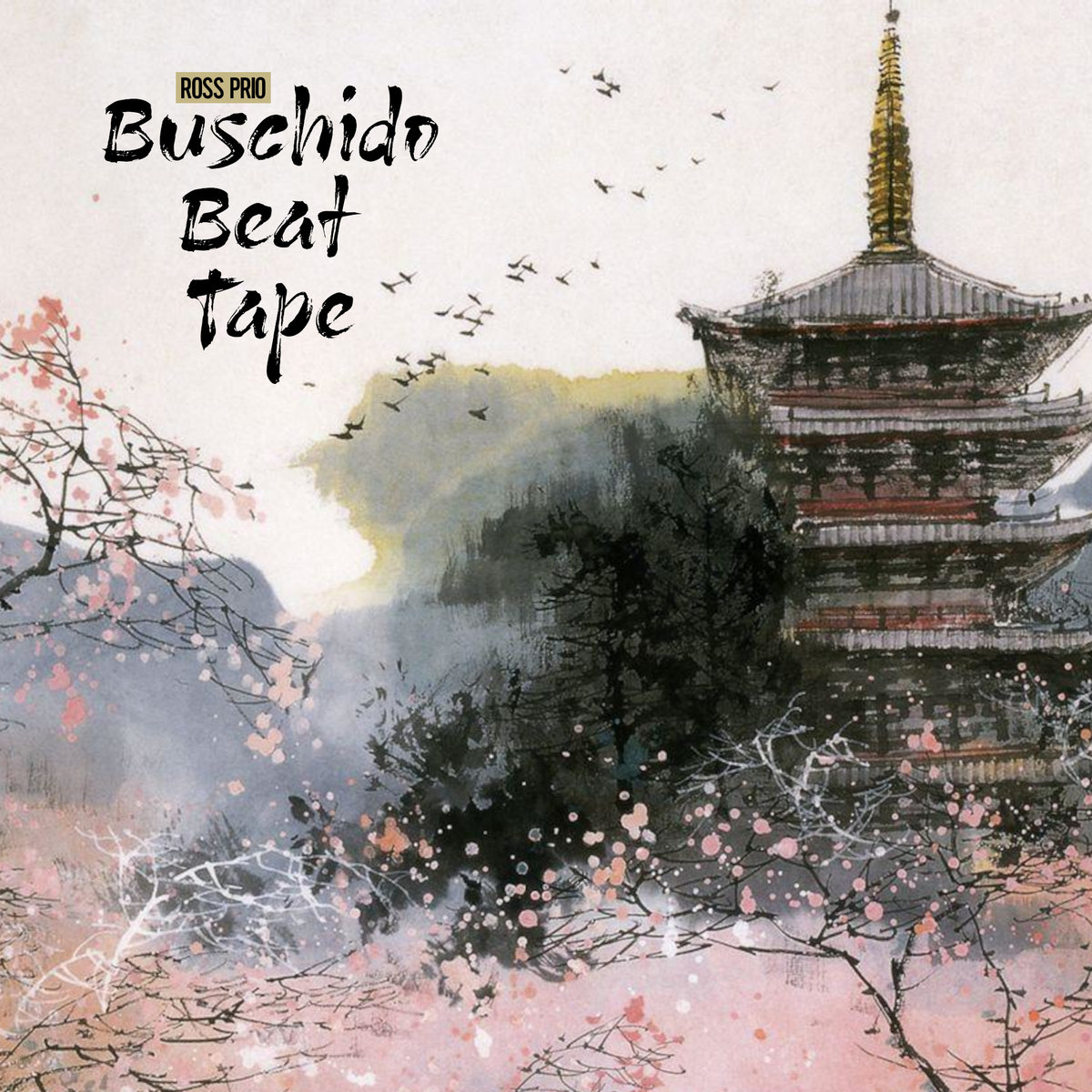 Buschido Beat Tape | Ross Prio