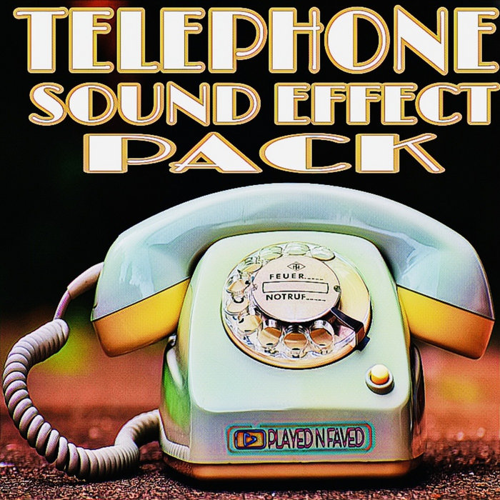 Telephone Sound Effect Pack | Played N Faved