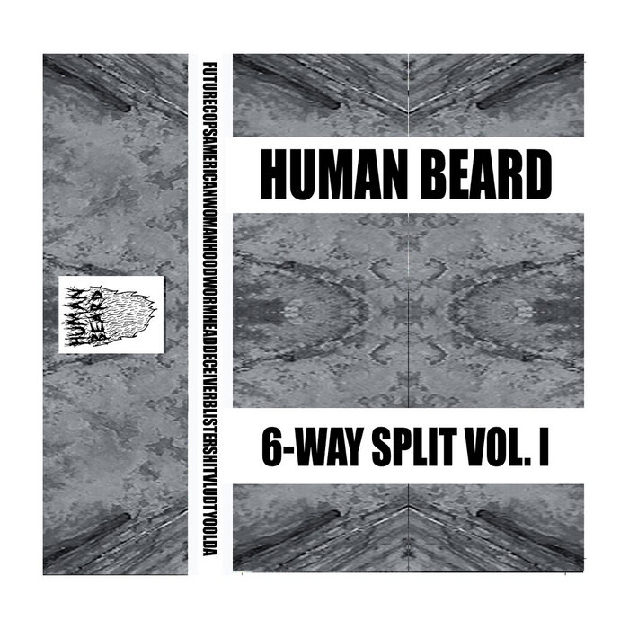 Human Beard 6 Way Split Vol. 1 | Future Cops | futurecops