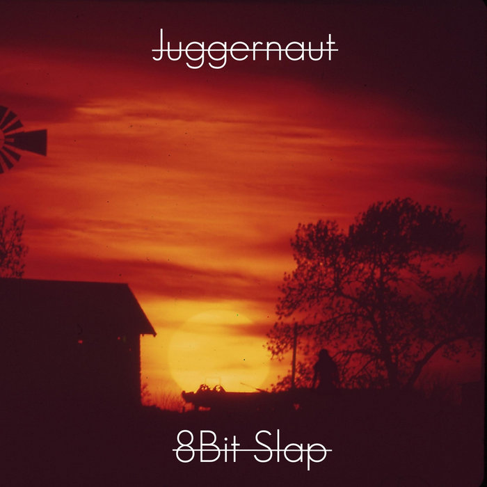 Juggernaut | 8Bit Slap