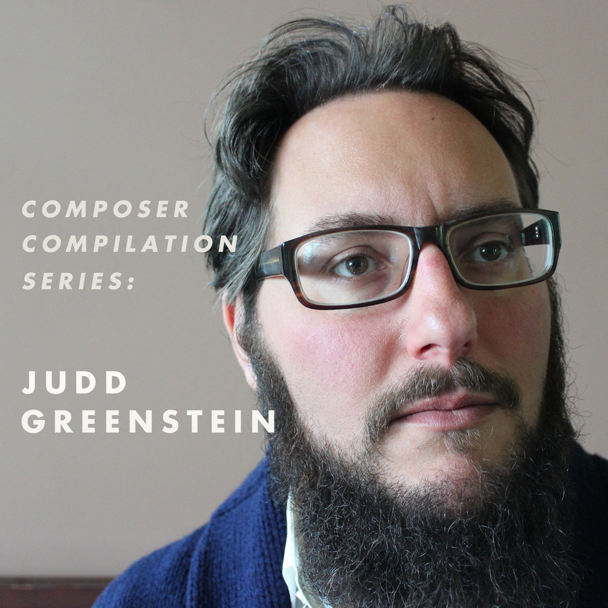 Judd Greenstein | Composer Compilation Series