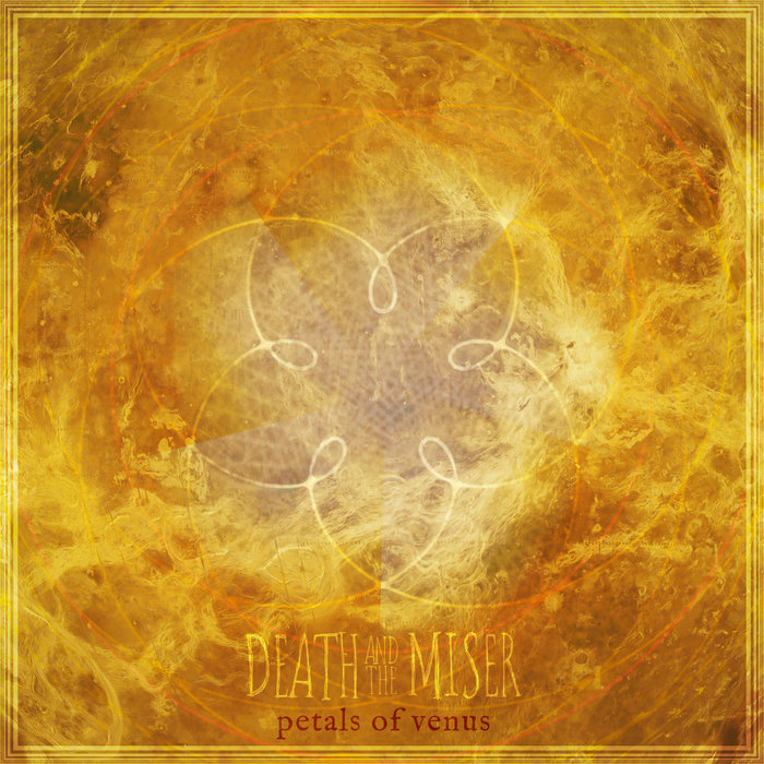 Petals of Venus | Death and the Miser