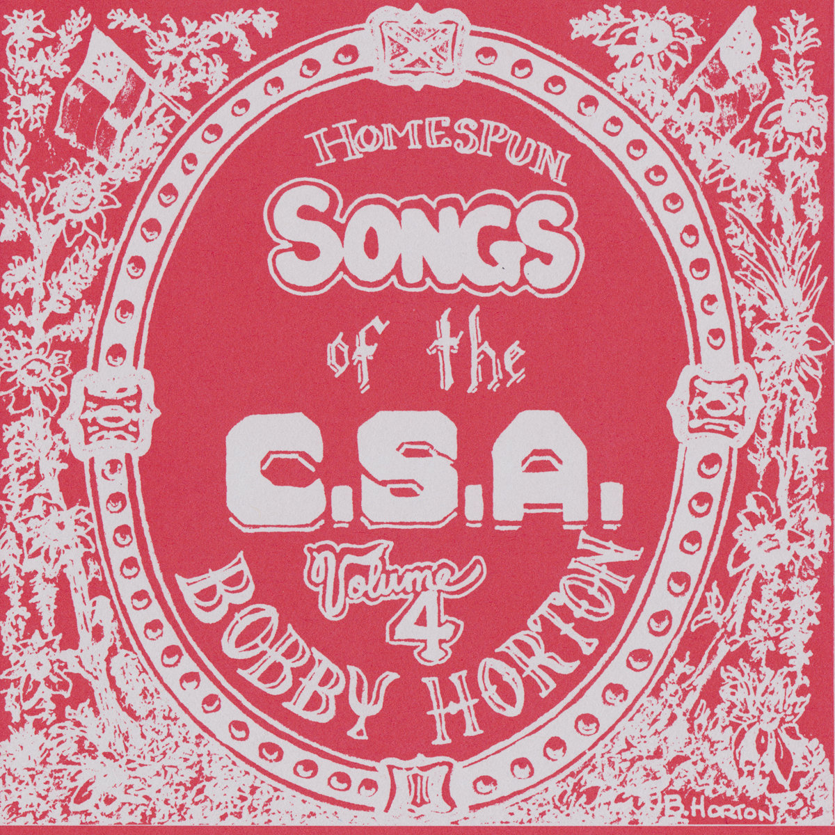 Homespun Songs of the C.S.A., Volume 4 | Bobby Horton