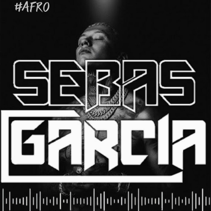 NOCHE DE LOCURA AFRO SEBAS GARCIA | Sebas Garcia