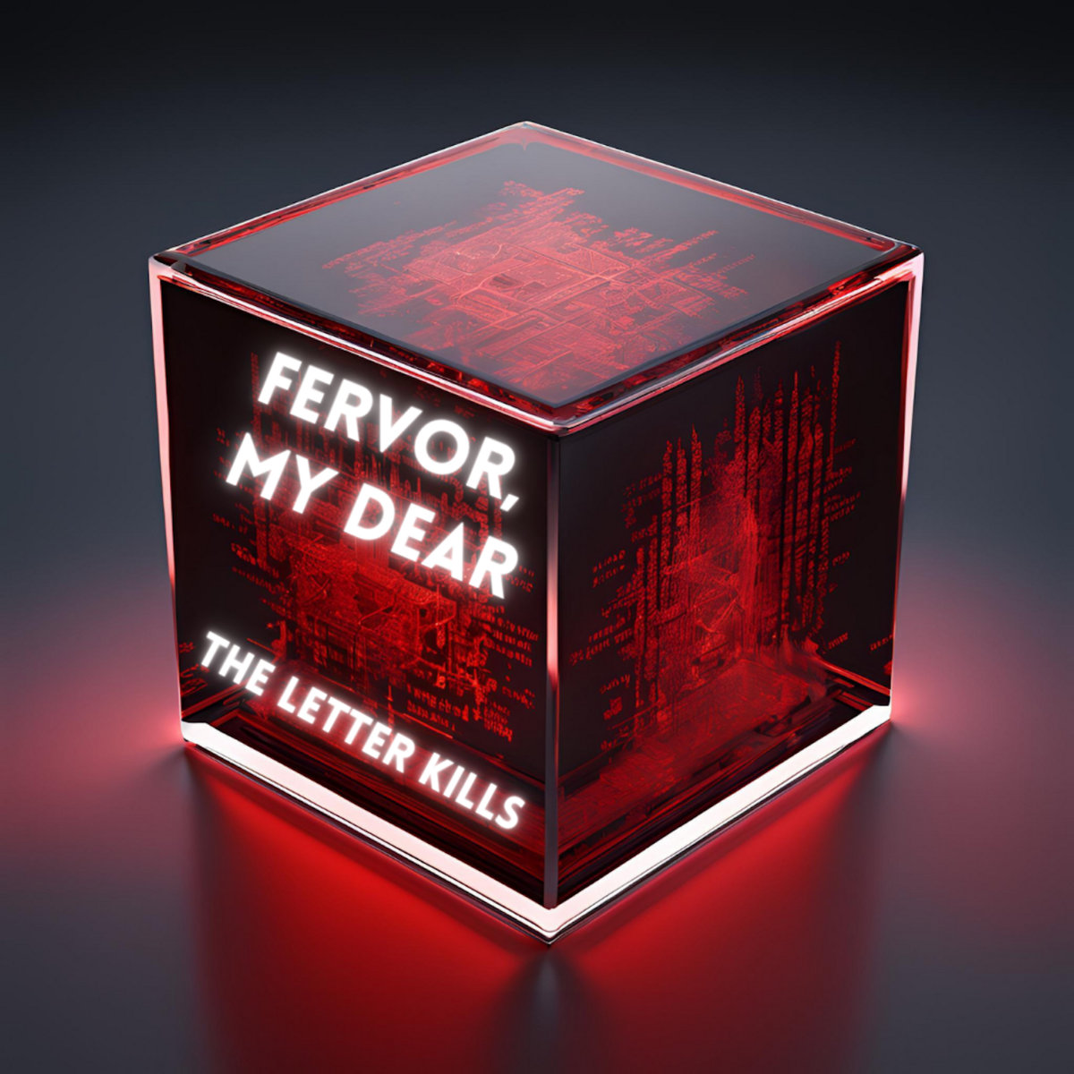 The Letter Kills (The Glass Hymnal_2) | Fervor, My Dear
