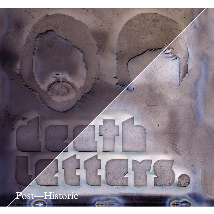 Post Historic | Death Letters | Stressed Sumo Records