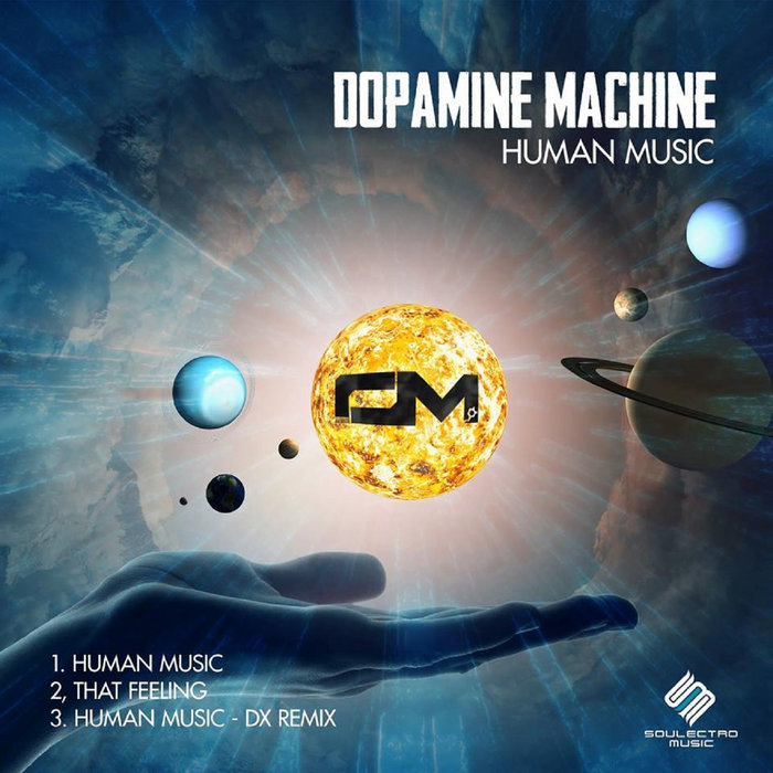 Human Music EP | Dopamine Machine | Soulectro Music