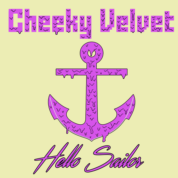 Hello Sailor | Cheeky Velvet