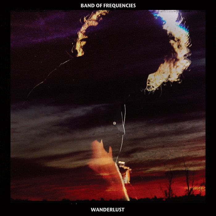 WANDERLUST [Single] | Band of Frequencies