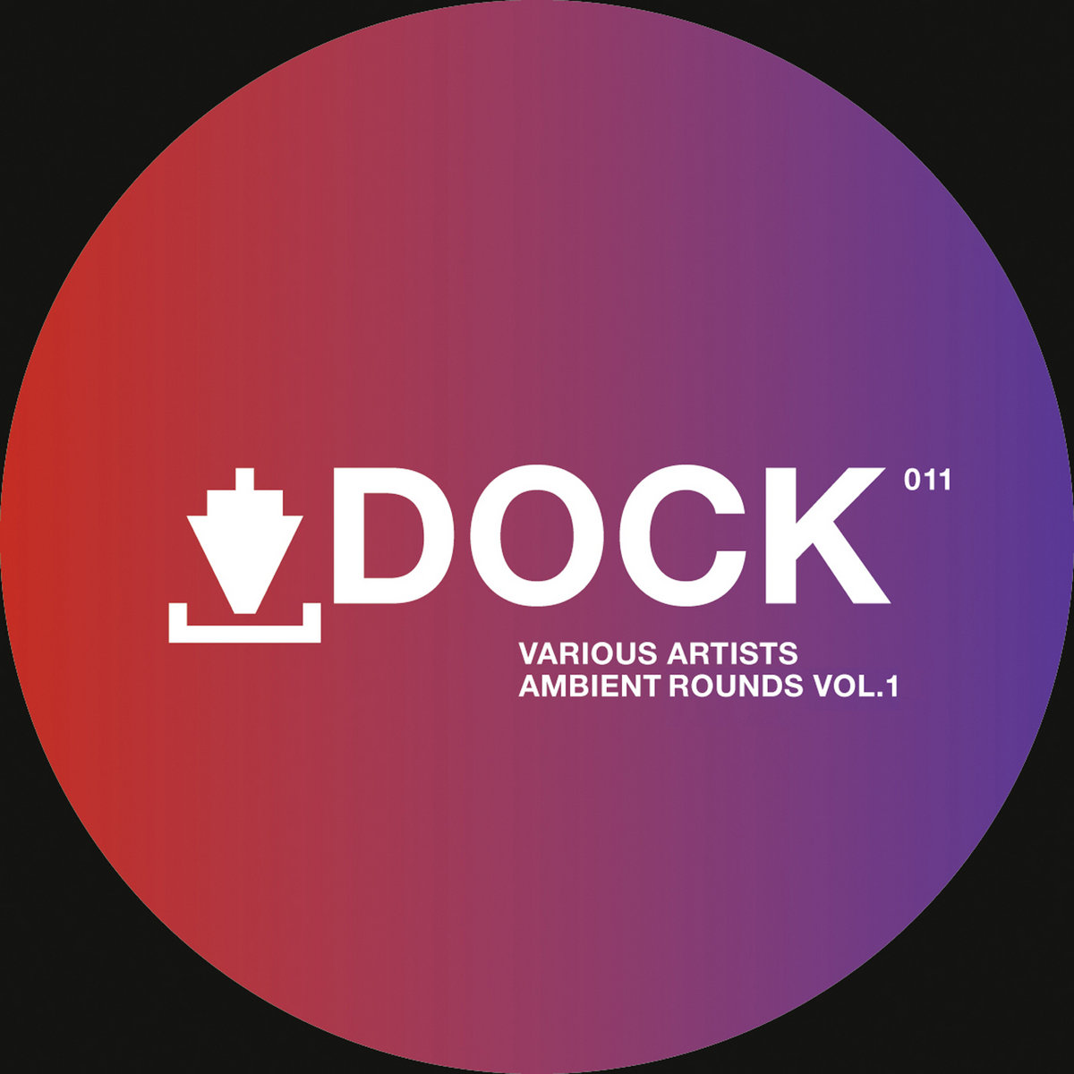 ambient rounds vol.1 | various artists | dock records