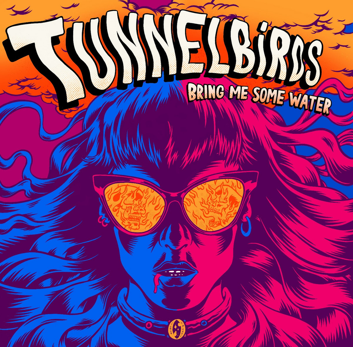 Bring me some Water | Tunnelbirds