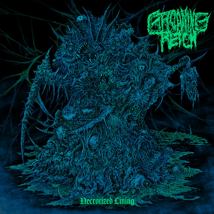 Necrotized Lining | Groaning Retch