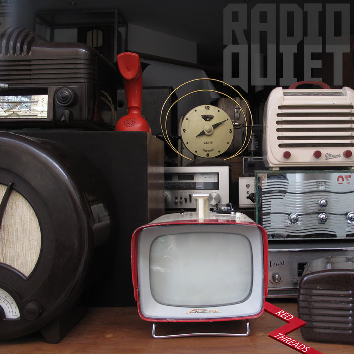 Radio Quiet | Red Threads