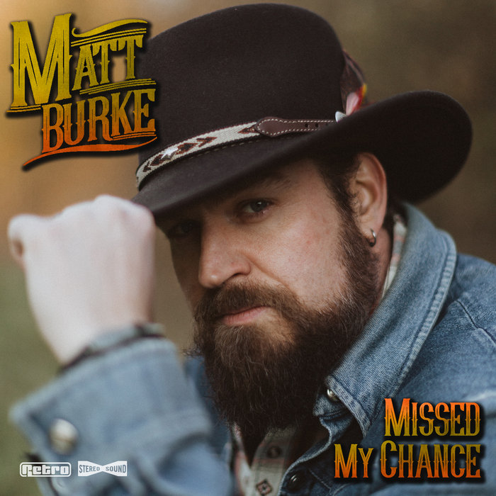 Missed My Chance | Matt Burke