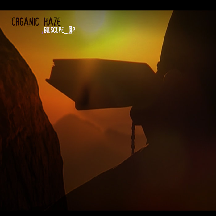 Bioscope | Organic Haze